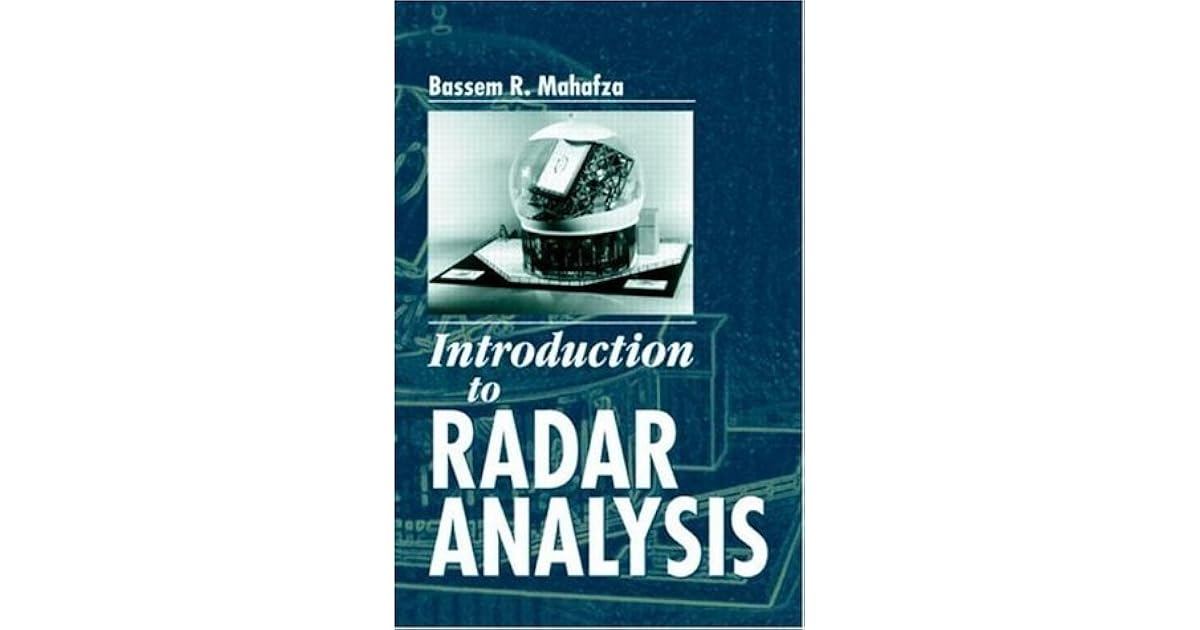 Introduction To Radar Analysis By Bassem R Mahafza