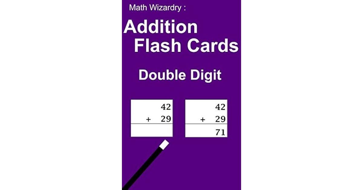 Math Wizardry: Addition Flash Cards - Double Digits by Scott Douglas