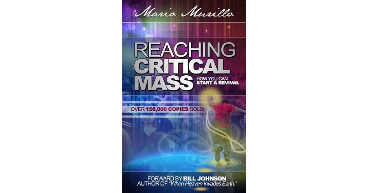 Reaching Critical Mass by Mario Murillo