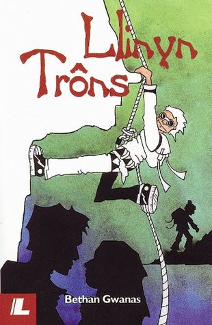 Llinyn Trons by Bethan Gwanas