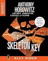 Skeleton Key: The Graphic Novel by Antony Johnston