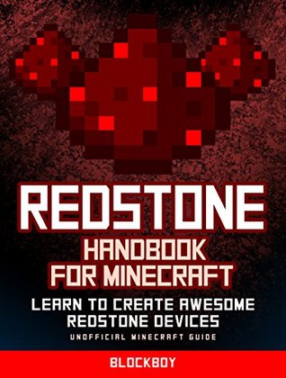 Minecraft Redstone Handbook: Ultimate Guide to Redstone: Learn to ...