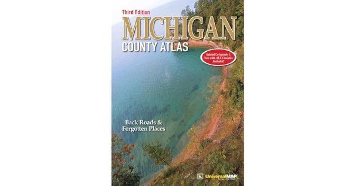 Michigan County Atlas - Third Edition by David M. Brown