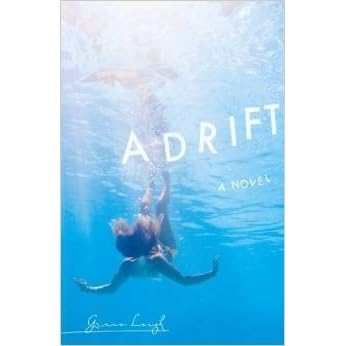 Adrift by Grace Leigh — Reviews, Discussion, Bookclubs, Lists