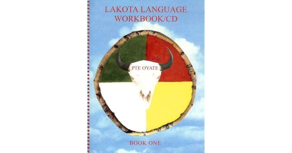 Lakota Language Workbook/CD-Book One by Oceti Wakan