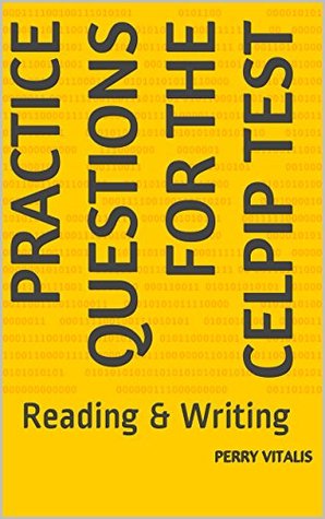 Practice Questions for the CELPIP Test: Reading & Writing Volume 1 by ...