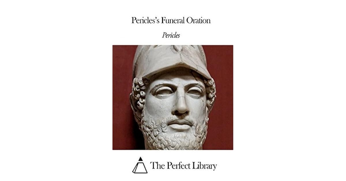 Pericles's Funeral Oration by Thucydides