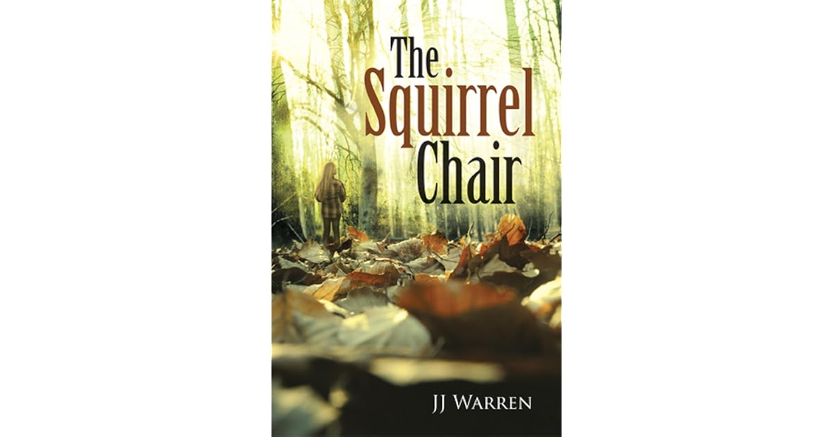 The Squirrel Chair by J.J. Warren