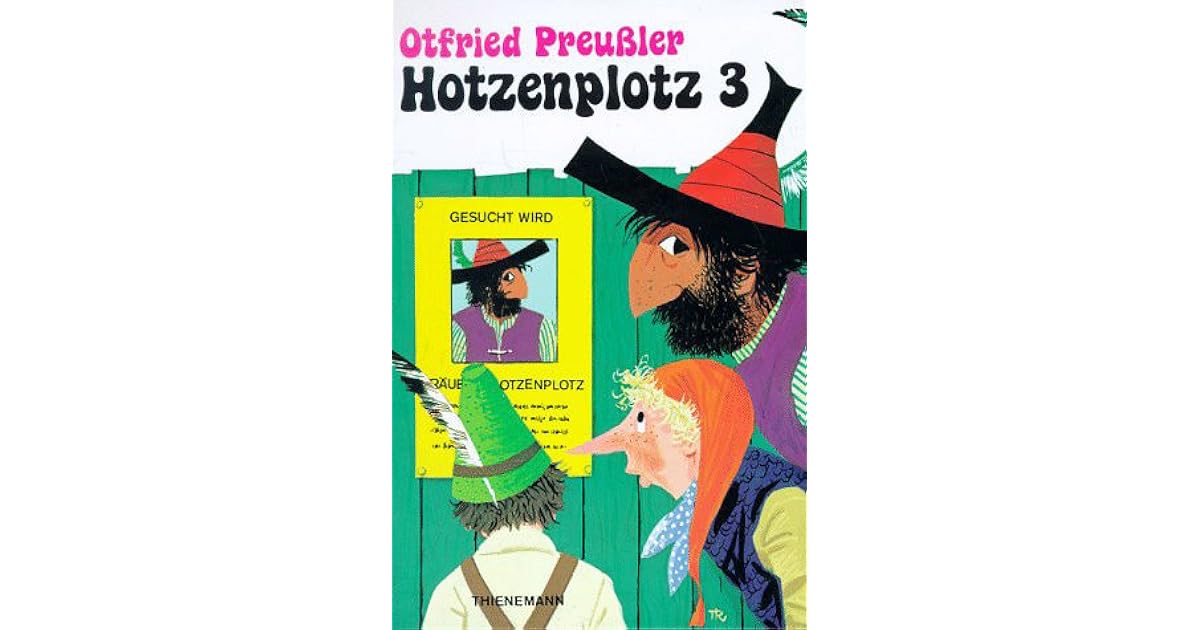 Hotzenplotz 3 (Hotzenplotz, #3) by Otfried Preußler