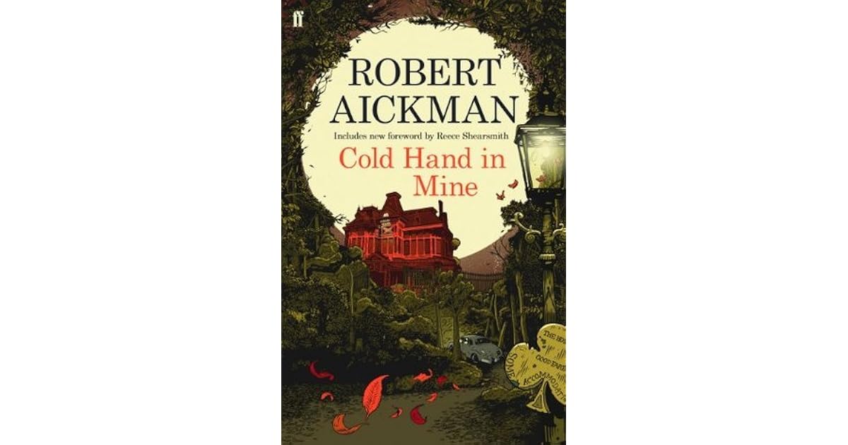 Cold Hand in Mine by Robert Aickman
