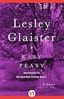 Easy Peasy by Lesley Glaister