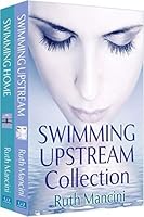 Swimming Upstream by Ruth Mancini