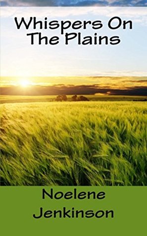 Whispers on the Plains (Nash Family #1) by Noelene Jenkinson