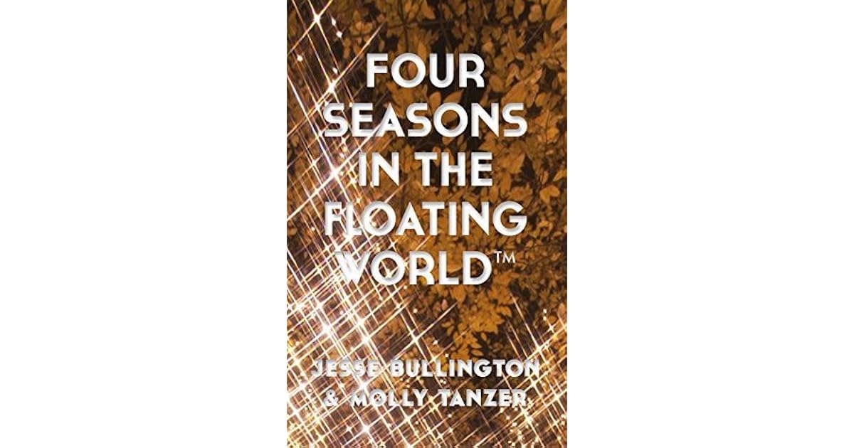 Four Seasons in The Floating World by Jesse Bullington