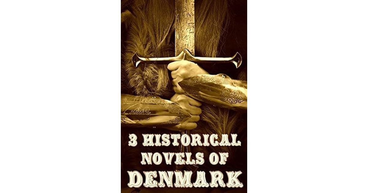 3 Historical Novels of Denmark: Box Set by B.S. Ingemann