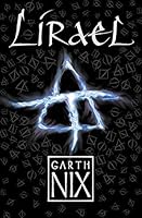 Lirael (The Old Kingdom Trilogy, #2) by Garth Nix