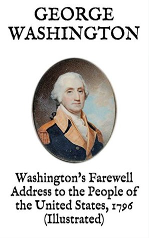 Washington's Farewell Address to the People of the United States, 1796 ...