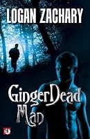 GingerDead Man by Logan Zachary