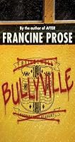 Bullyville by Francine Prose