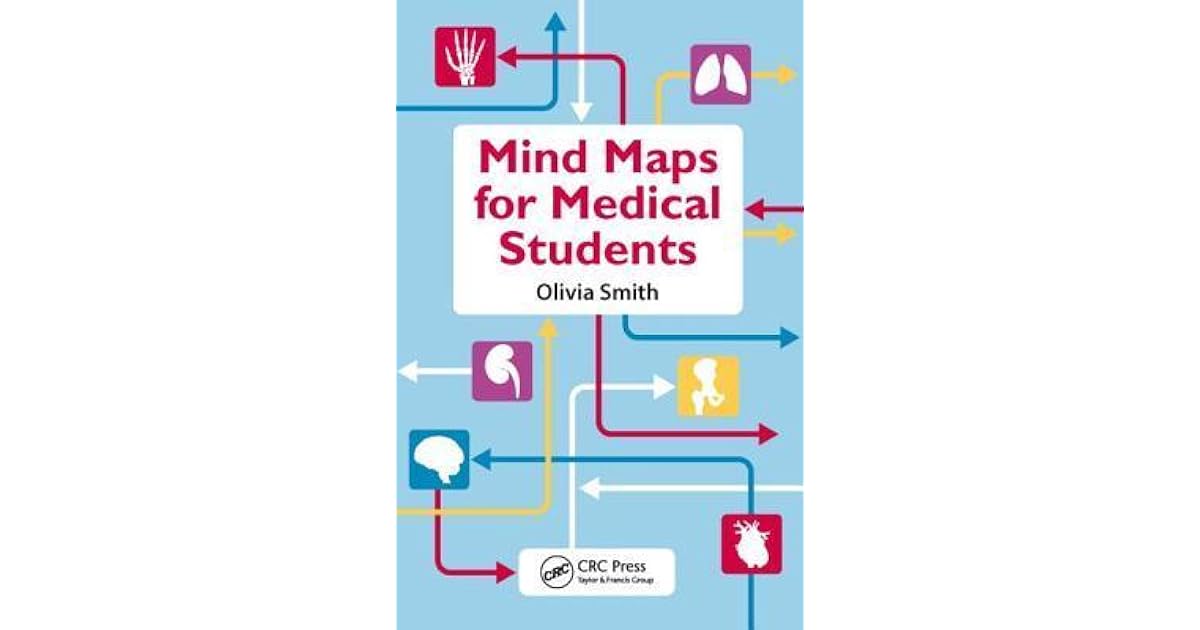 Mind Maps for Medical Students by Olivia Antoinette Mary Smith