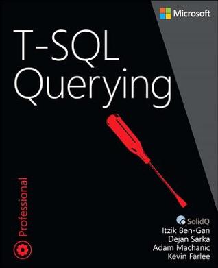 -download EPUB T-SQL Querying (Developer Reference) By Itzik Ben-Gan on Mac Full Volumes ...