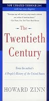 The Twentieth Century: A People's History by Howard Zinn