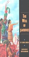 The Well of Sacrifice by Chris Eboch