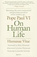 Humanae Vitae: Of Human Life by Pope Paul VI