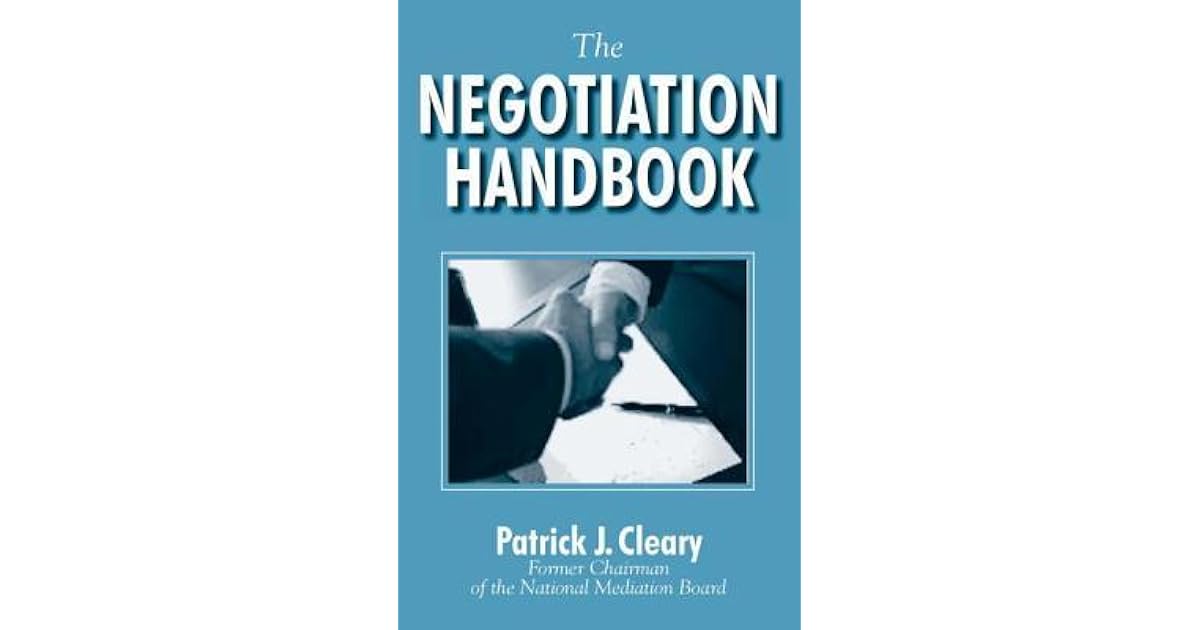 The Negotiation Handbook by Patrick J. Cleary