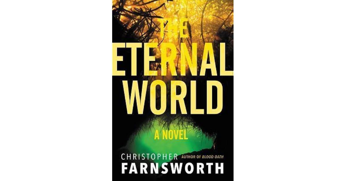 The Eternal World by Christopher Farnsworth