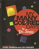 My Many Colored Days by Dr. Seuss