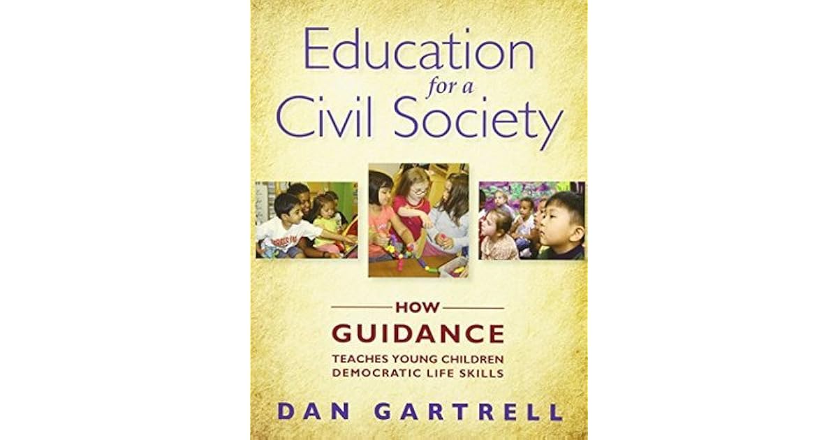 Education for a Civil Society: How Guidance Teaches Young Children ...