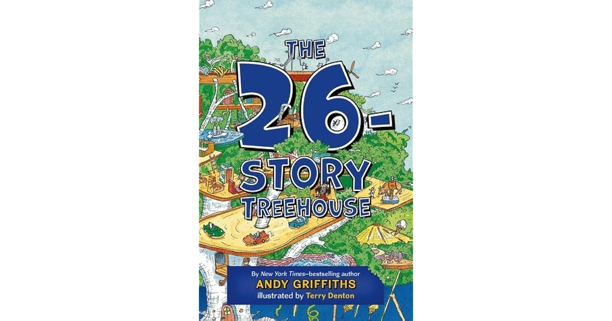 The 26-Story Treehouse by Andy Griffiths