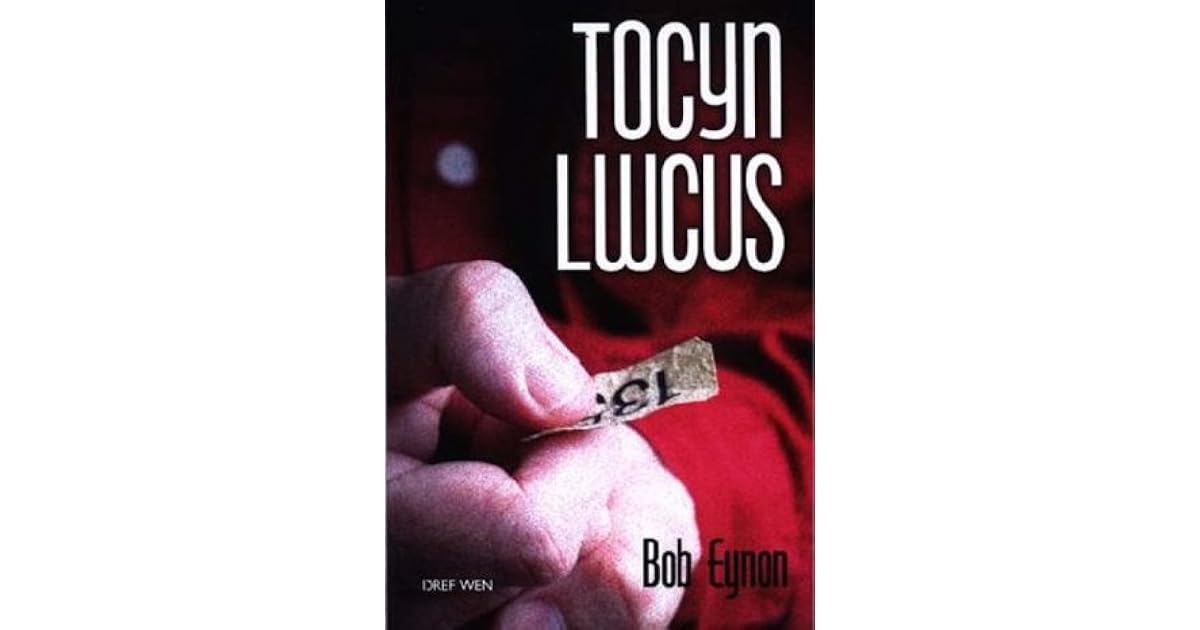 Tocyn Lwcus by Bob Eynon