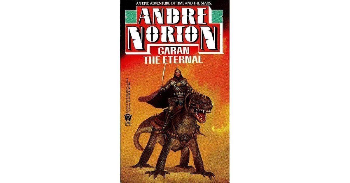 Garan the Eternal by Andre Norton