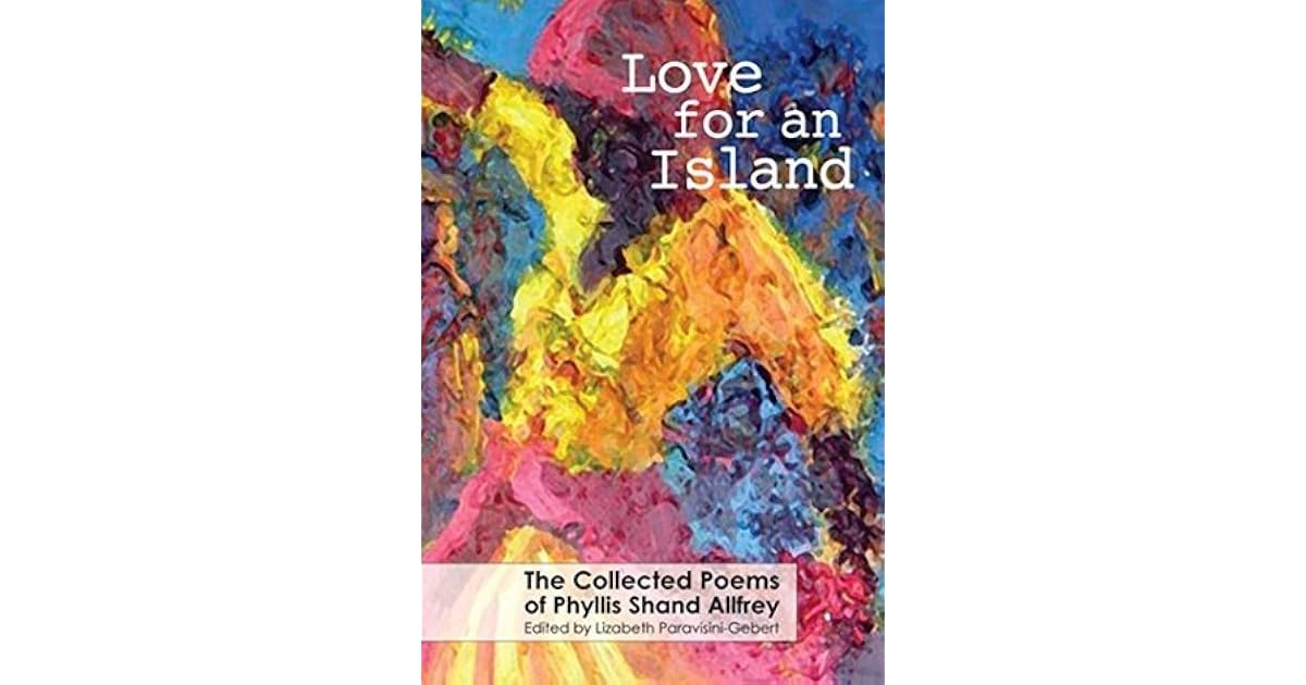 Love for an Island: The Collected Poems of Phyllis Shand Allfrey by ...