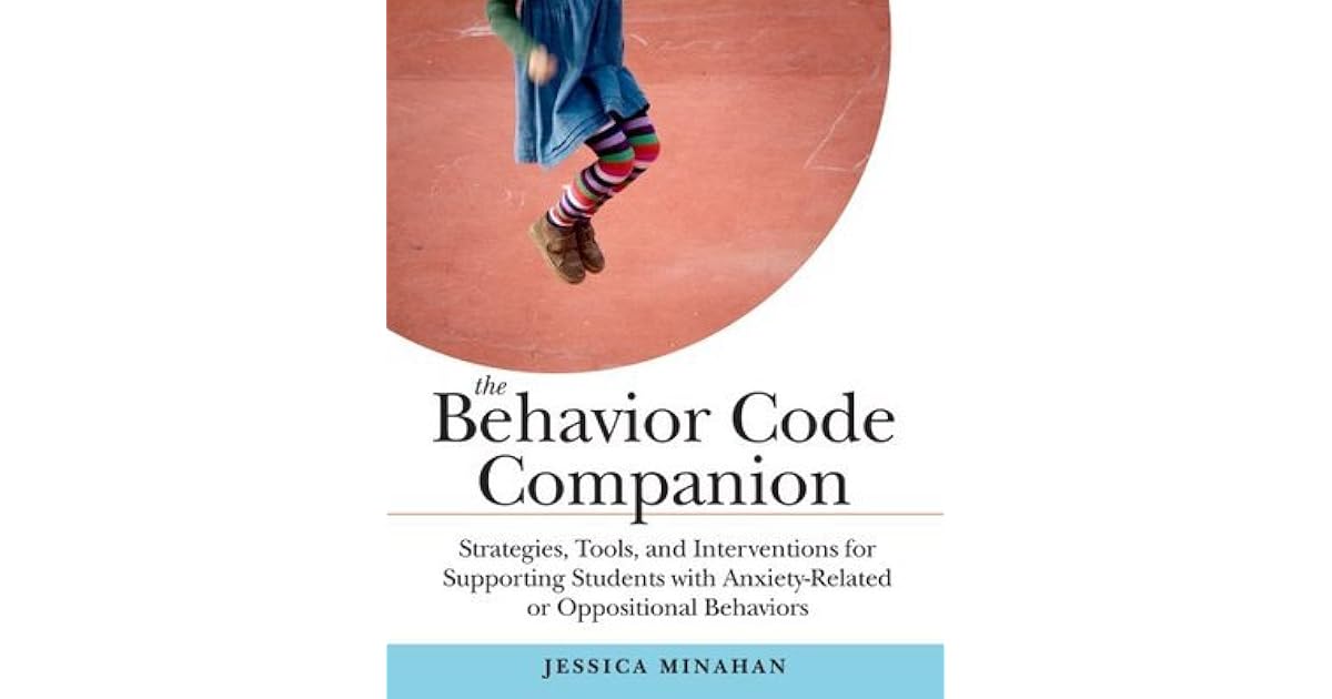 The Behavior Code Companion: Strategies, Tools, and Interventions for ...