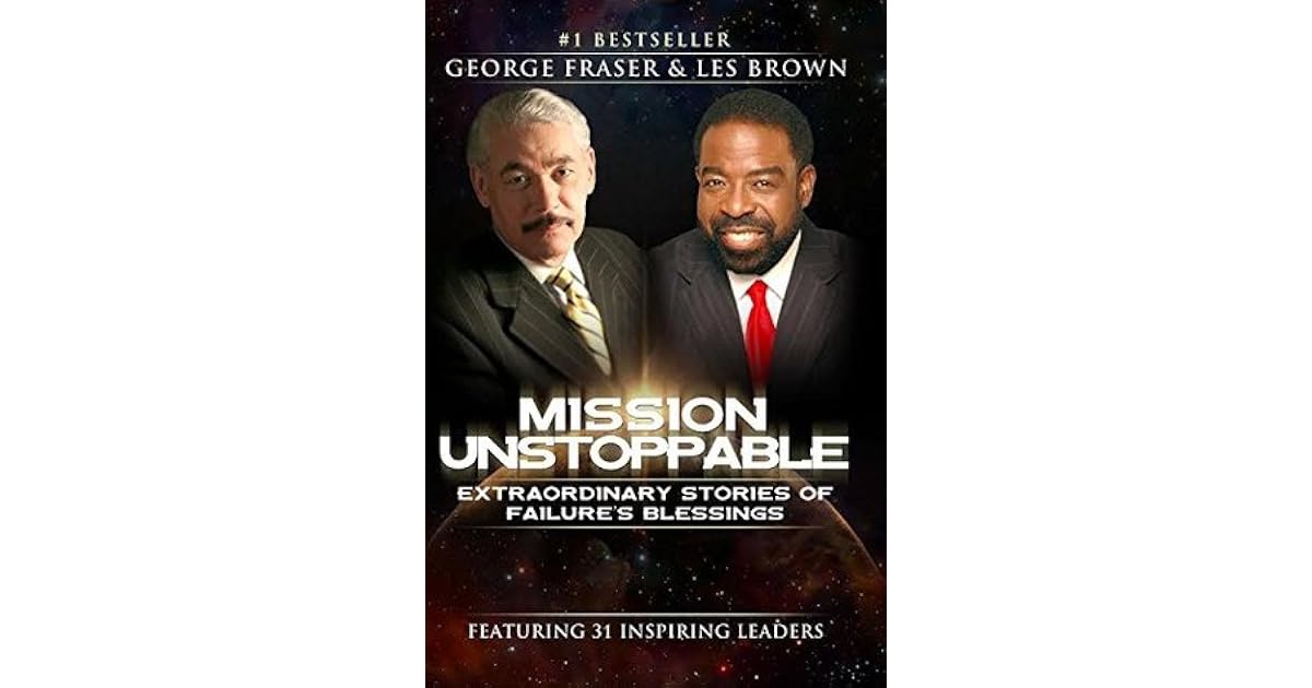 Mission Unstoppable by George C. Fraser