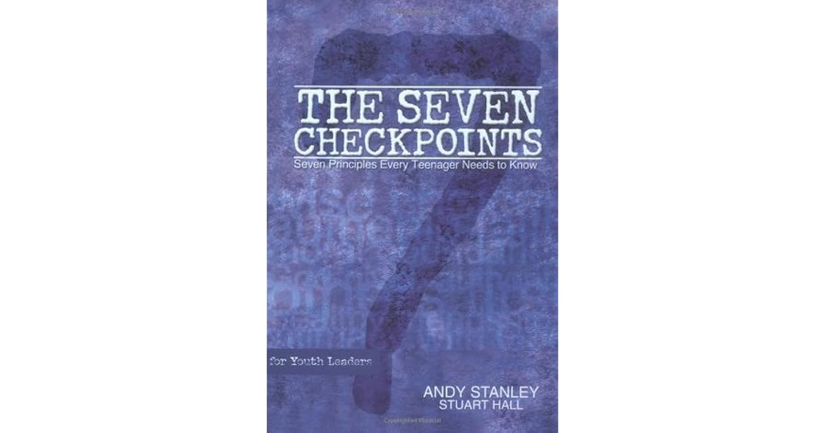The Seven Checkpoints for Youth Leaders: Seven Principles Every ...