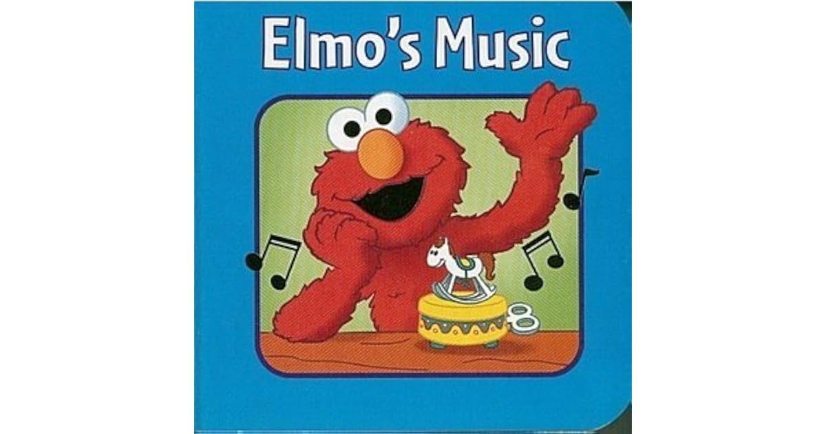 Elmo's Music by Sesame Workshop