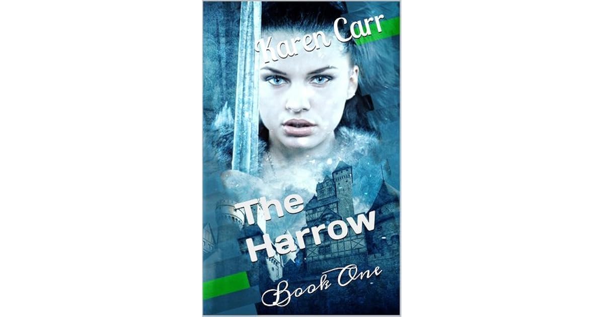 The Harrow by Karen Carr