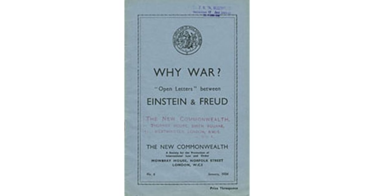 Why War? Open Letters Between Einstein and Freud by Albert Einstein