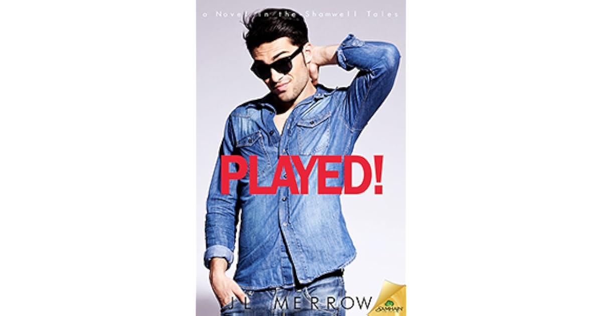 Played! (The Shamwell Tales, #2) by J.L. Merrow