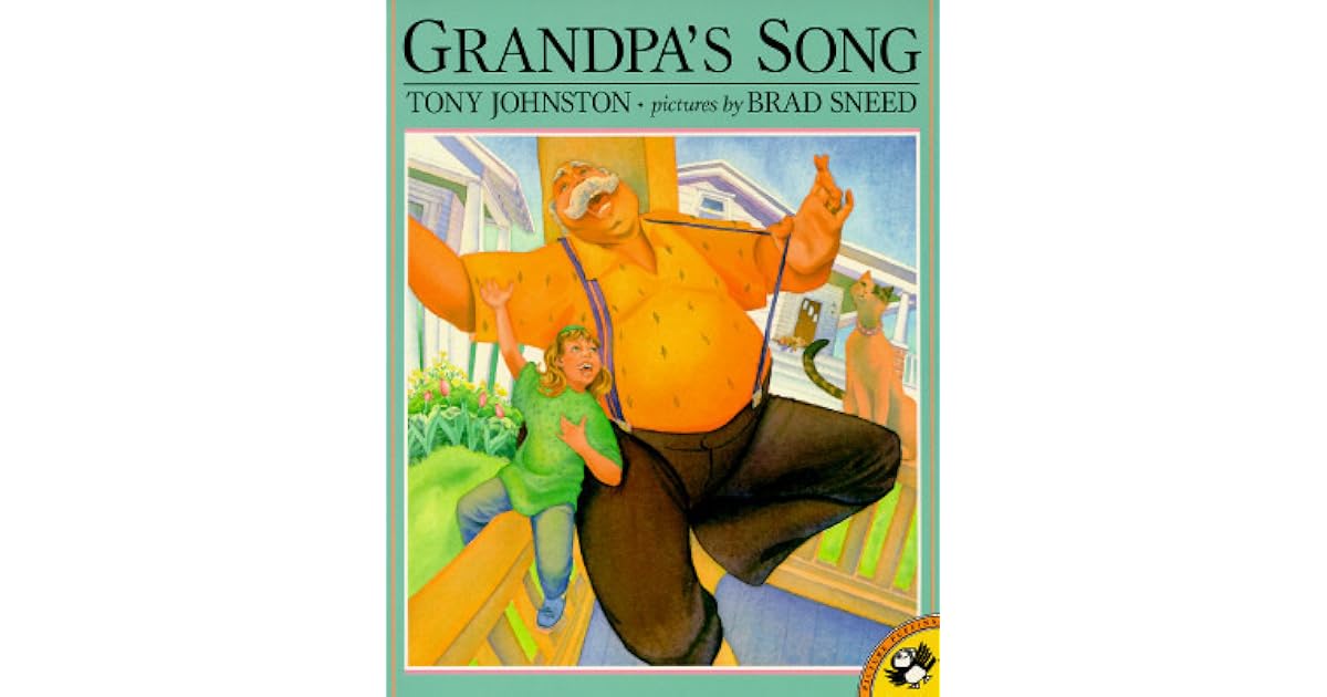 Grandpa's Song by Tony Johnston