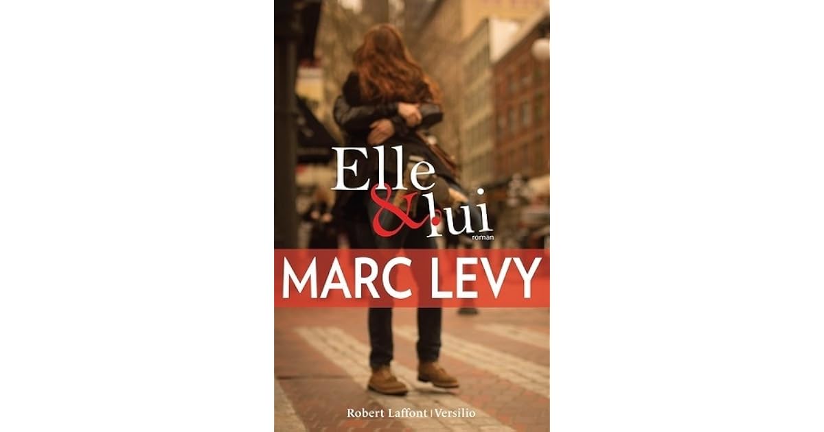 Elle & lui by Marc Levy