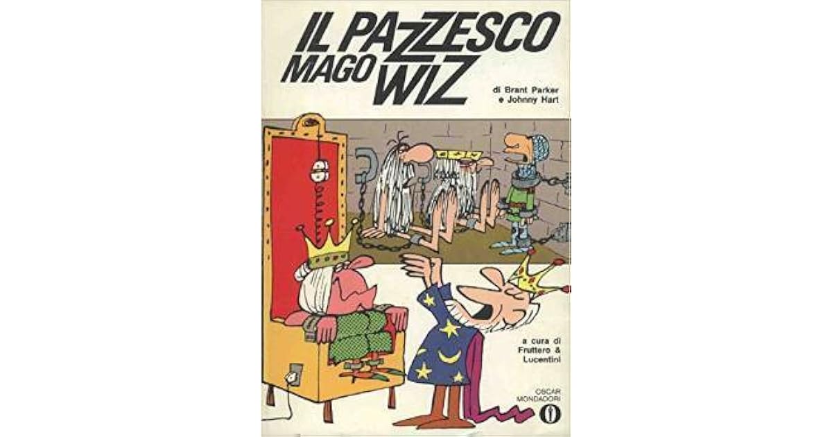 Il pazzesco mago Wiz by Brant Parker