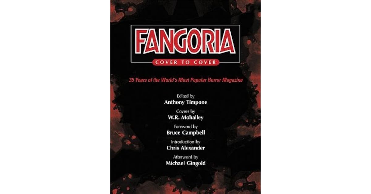 Fangoria Cover To Cover by Tony Timpone