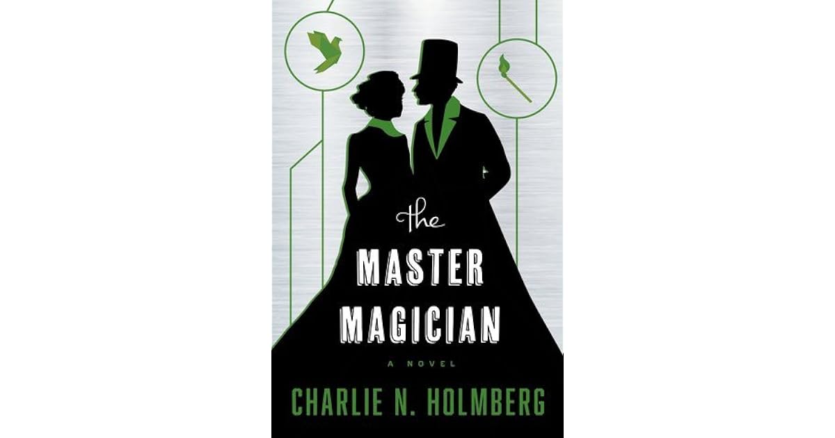 The Master Magician by Charlie N. Holmberg