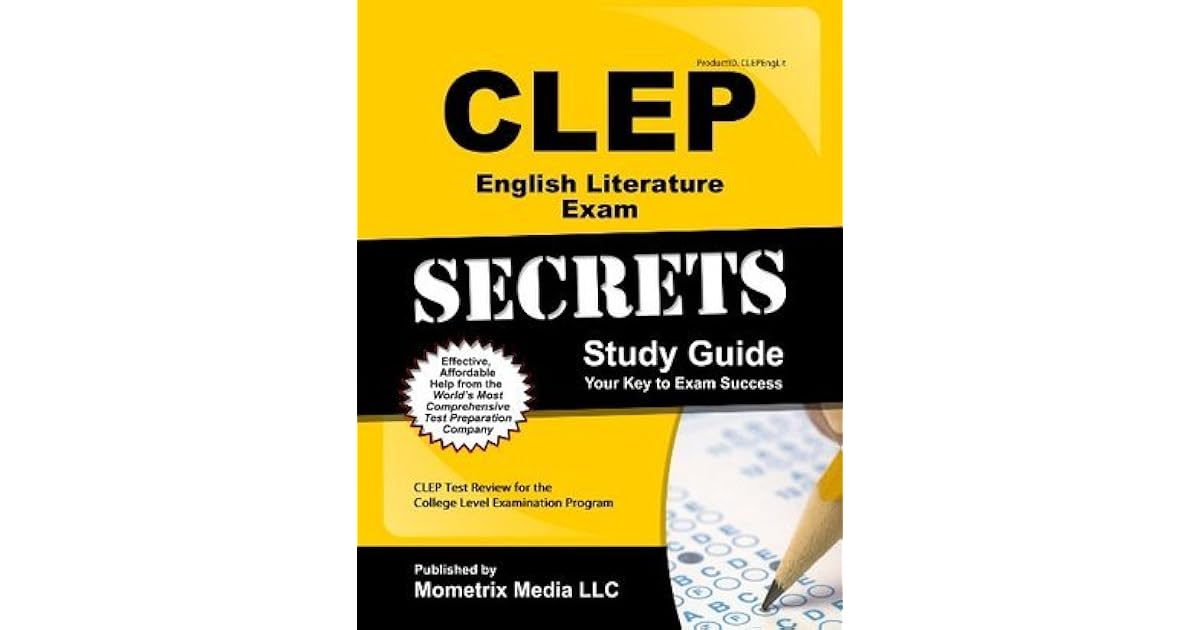 CLEP English Literature Exam Secrets Study Guide CLEP Test Review For clep-english-literature-exam-secrets-study-guide-clep-test-review-for