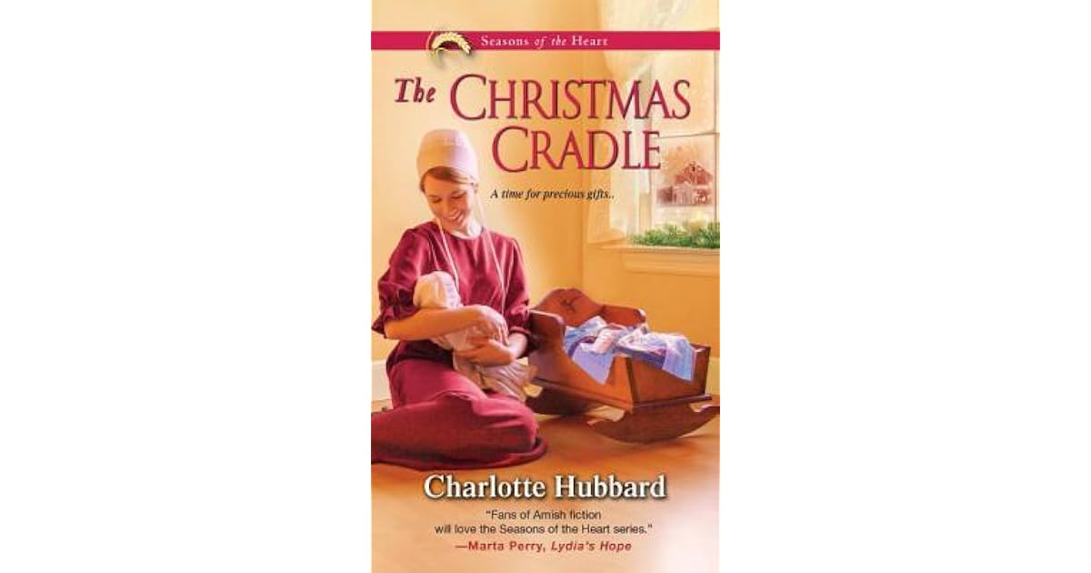 The Christmas Cradle by Charlotte Hubbard